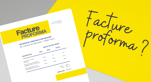Qu'est-ce qu'une Facture Proforma